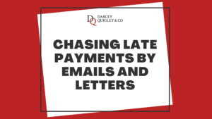 Chasing Late Payment With Letters & Emails | Darcey Quigley & Co Debt ...