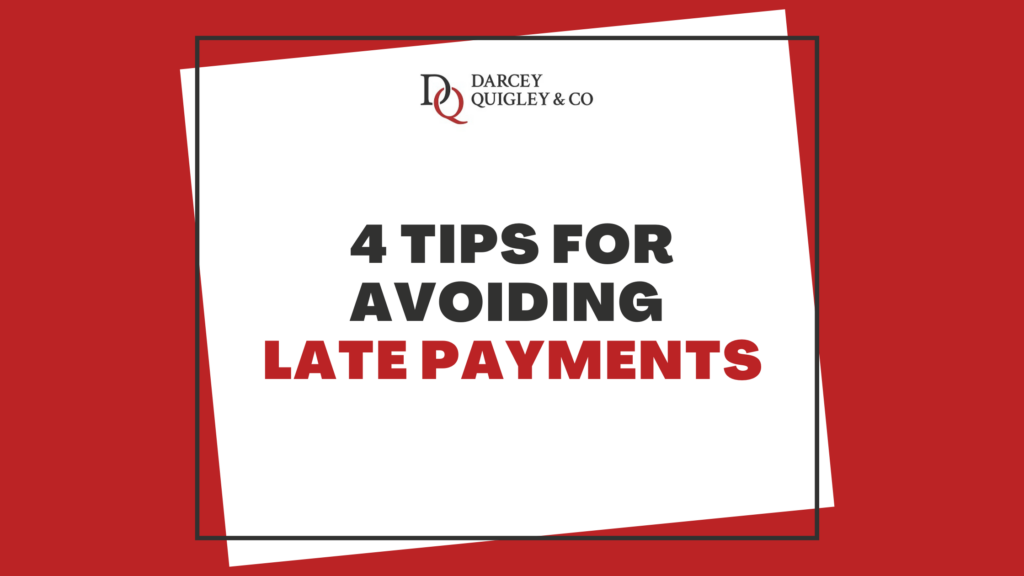 4 Tips For Avoiding Late Payments