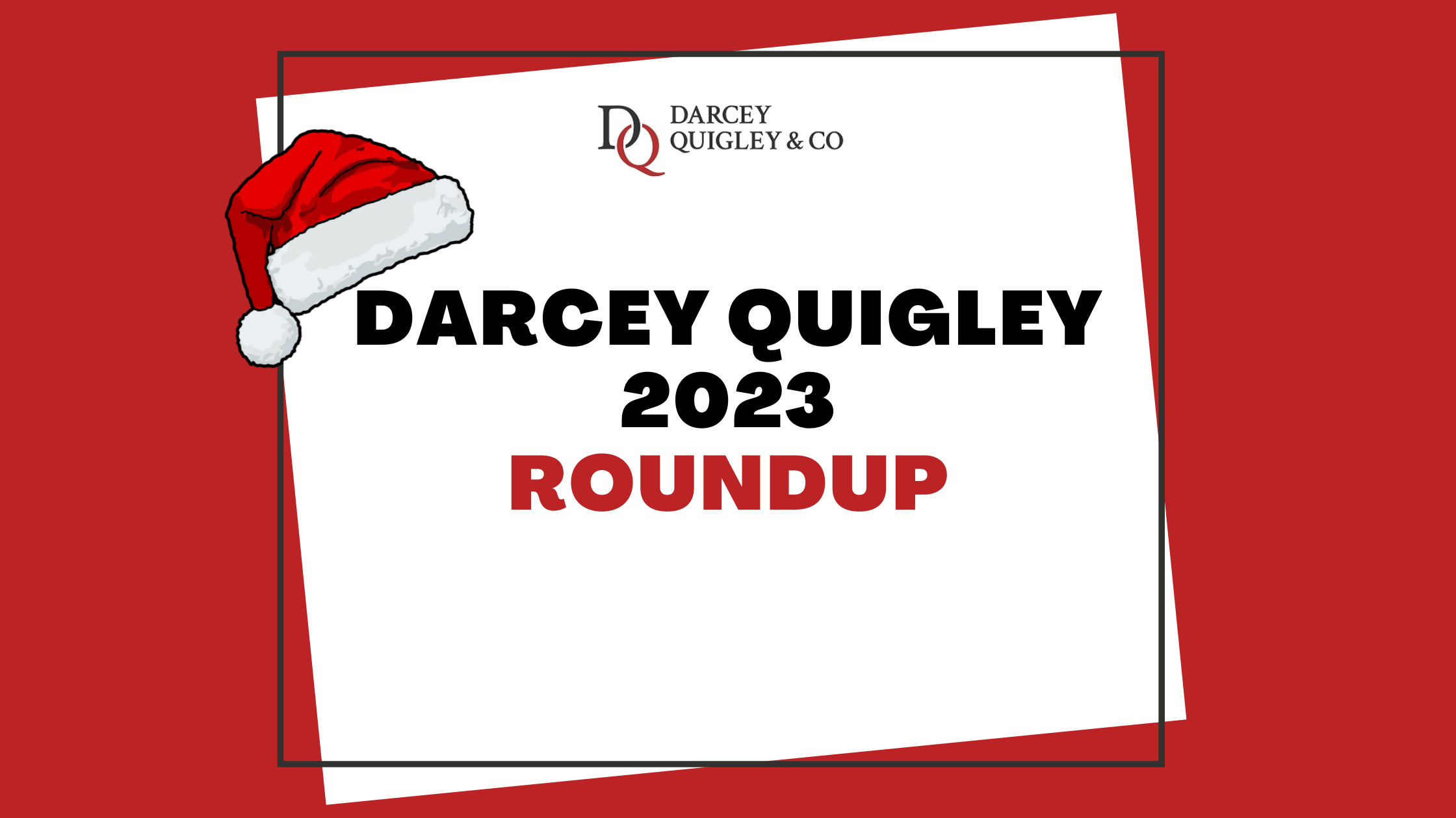 Darcey Quigley & Co - 2023 Roundup
