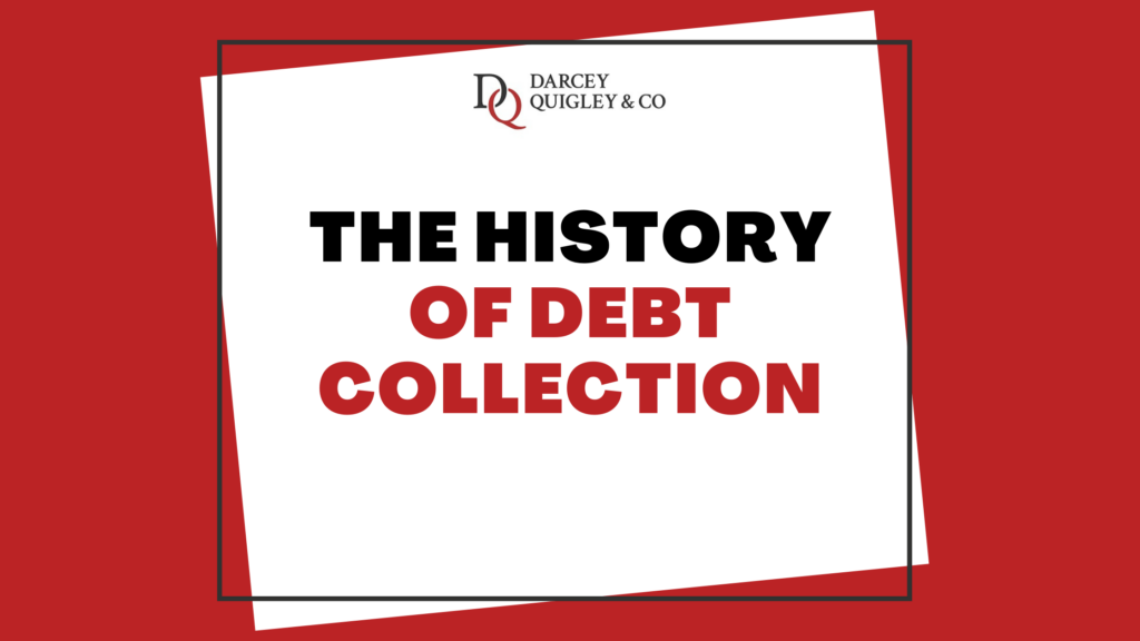 The History Of Debt Collection